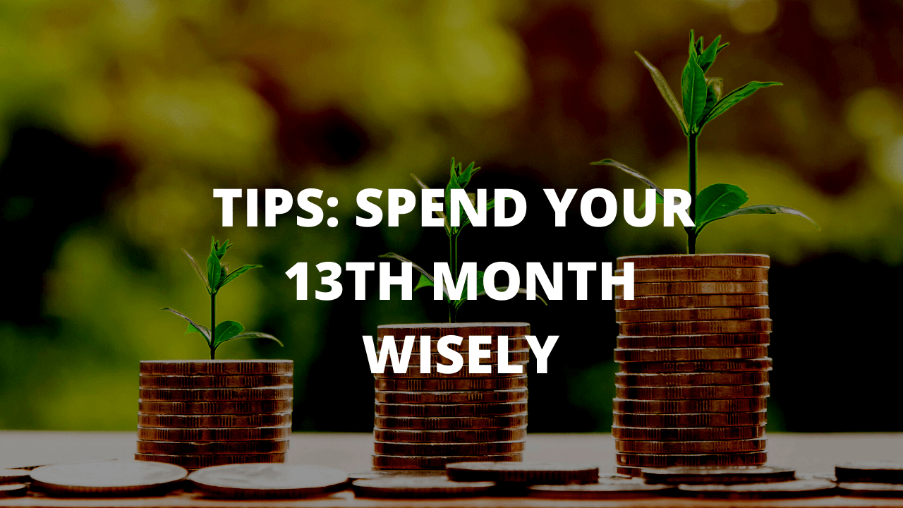 What Is 13th Month Pay And Wise Tips On How To Spend It What Is 13th Month Pay And Wise Tips On How To Spend It